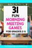 The 31 Best Morning Meeting Games for Grades 2-5 - Teaching on Cloud 9